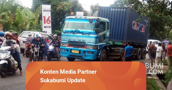 Awas Macet! Kontainer Semen Jebol Mesin di Pamuruyan Cibadak Sukabumi | kumparan.com
